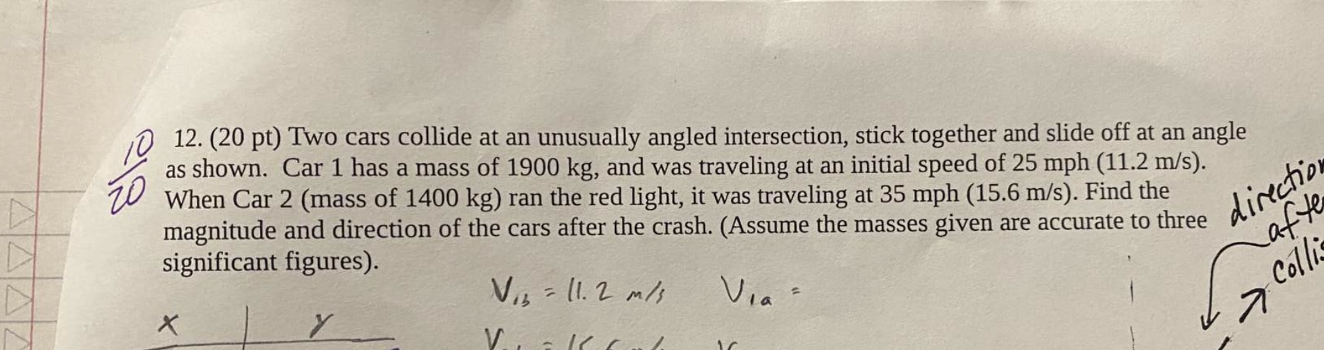 Solved 12. (20 pt) Two cars collide at an unusually angled | Chegg.com