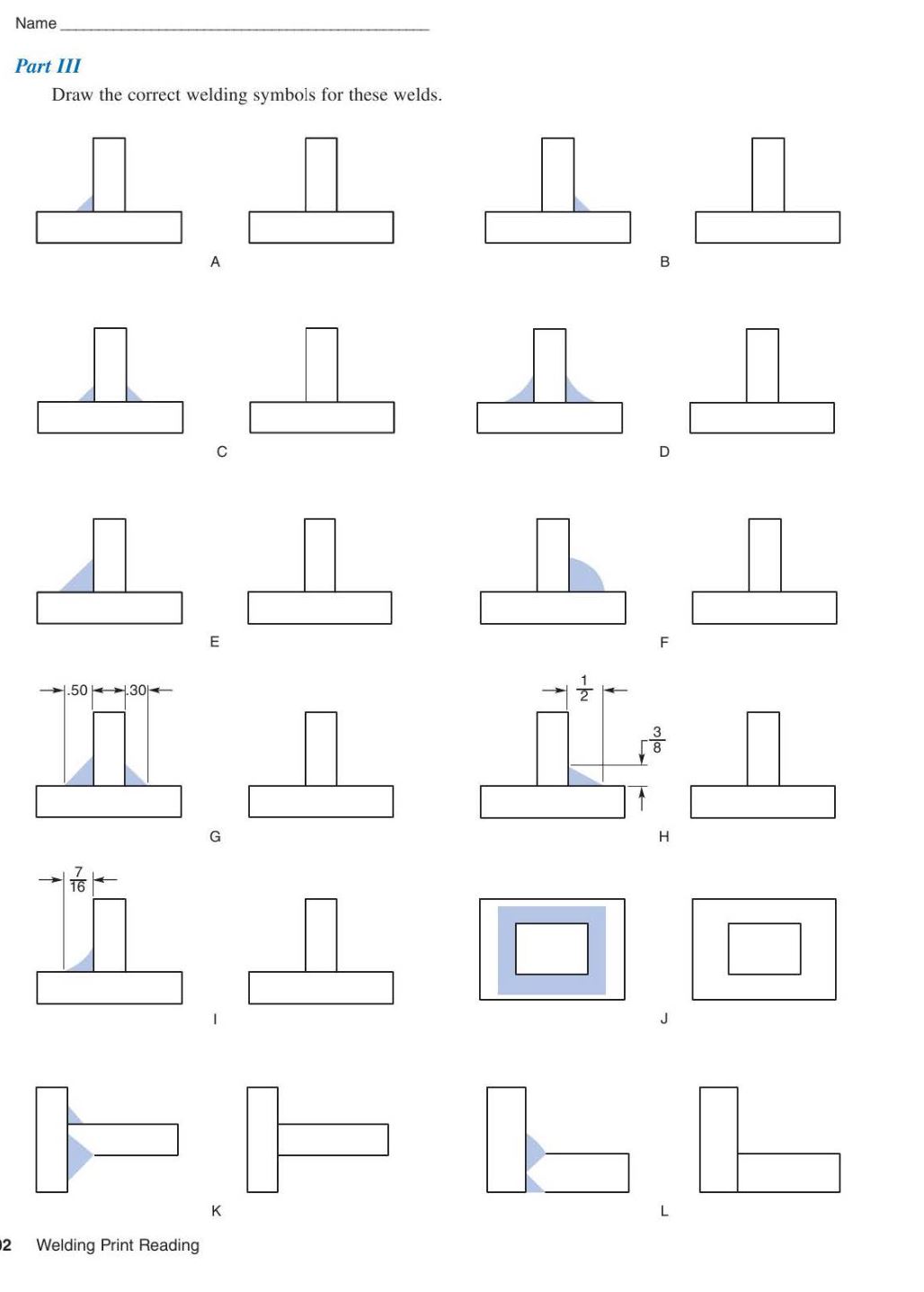 Solved Name Part III Draw the correct welding symbols for | Chegg.com