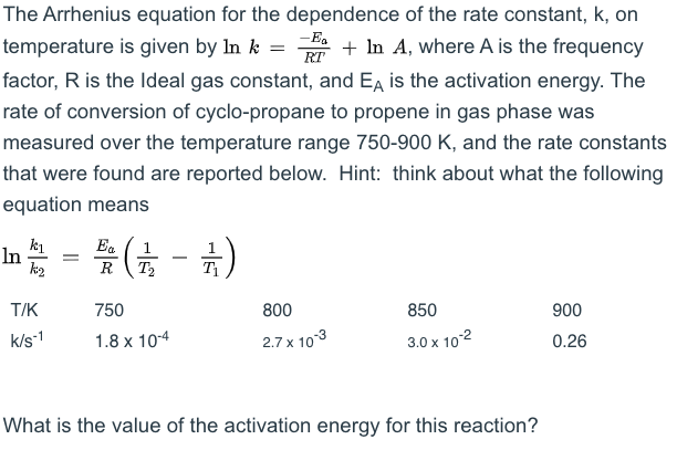 Solved The Arrhenius equation for the dependence of the rate | Chegg.com