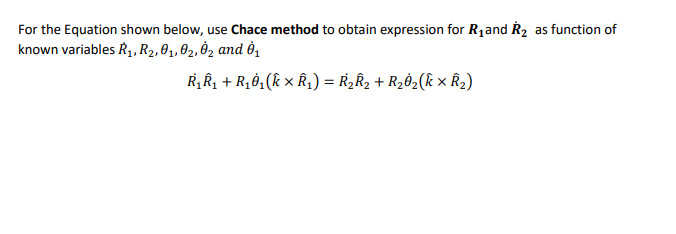 Solved For the Equation shown below, use Chace method to | Chegg.com