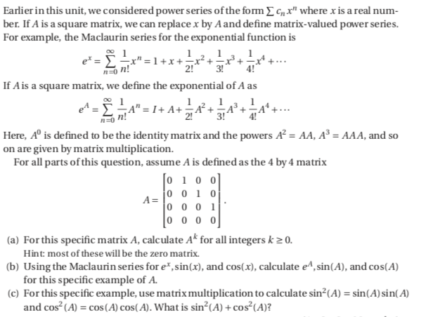 Solved Earlier in this unit, we considered power series of | Chegg.com
