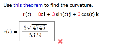 Solved Use this theorem to find the curvature. r(t) = 8ti + | Chegg.com