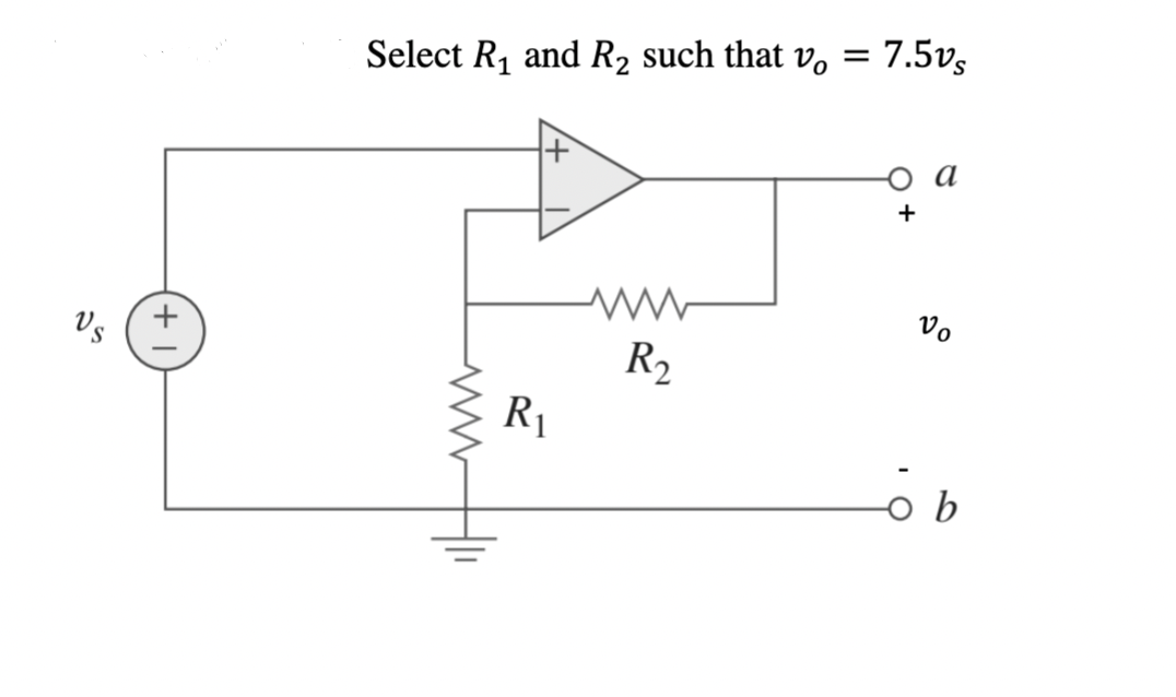 Solved Select R1 and R2 such that v. = 7.505 оа + Vs + MW R | Chegg.com
