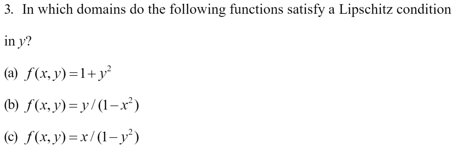 Solved 3. In which domains do the following functions | Chegg.com