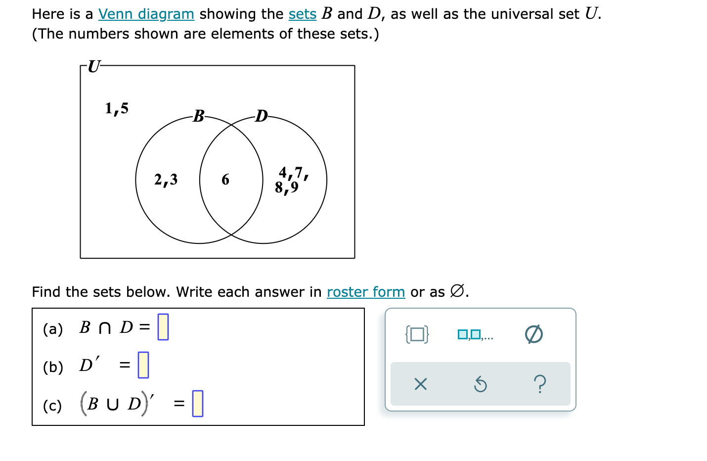 Solved Here is a Venn diagram showing the sets B and D, as | Chegg.com