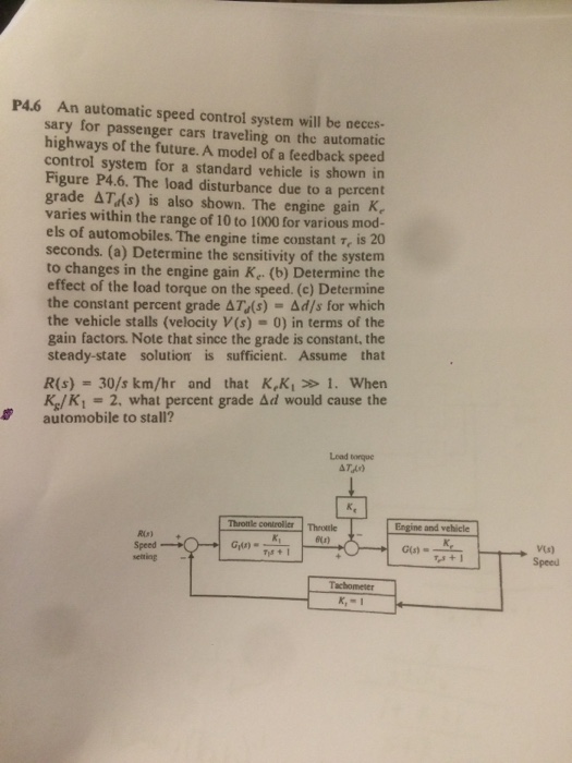 Solved An automatic speed control system will be necessary | Chegg.com
