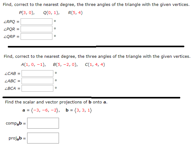 Solved Find, correct to the nearest degree, the three angles | Chegg.com