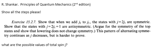 Solved R. Shankar. Principles of Quantum Mechanics (2nd | Chegg.com