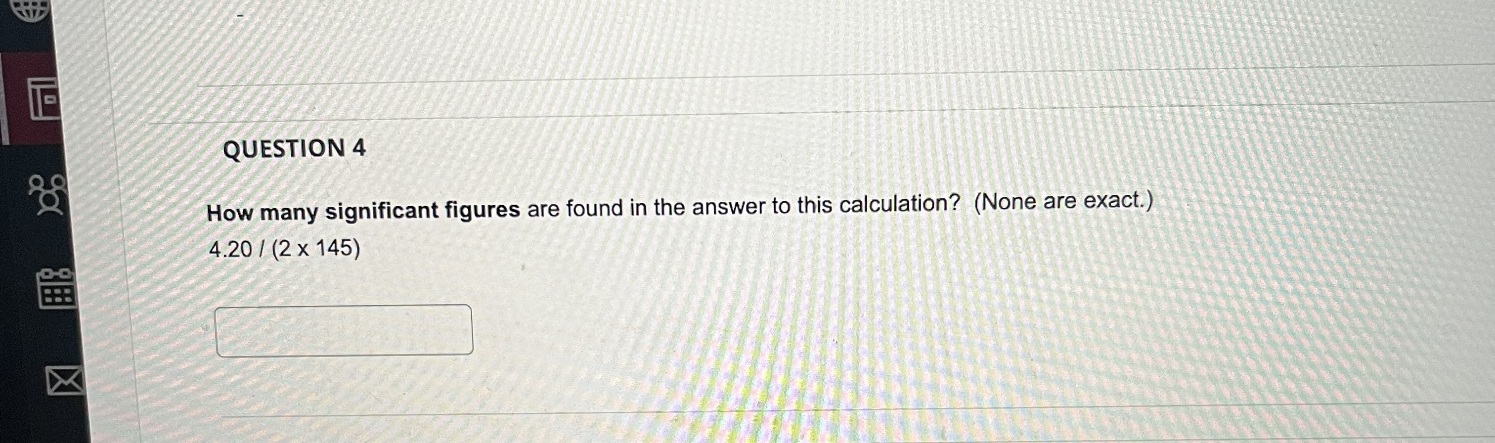 Solved How many significant figures are found in the answer | Chegg.com