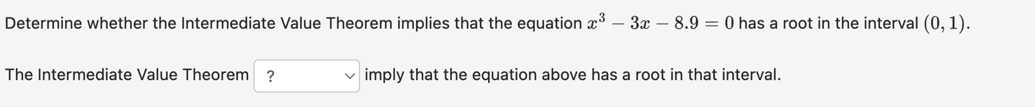 Solved Determine whether the Intermediate Value Theorem | Chegg.com