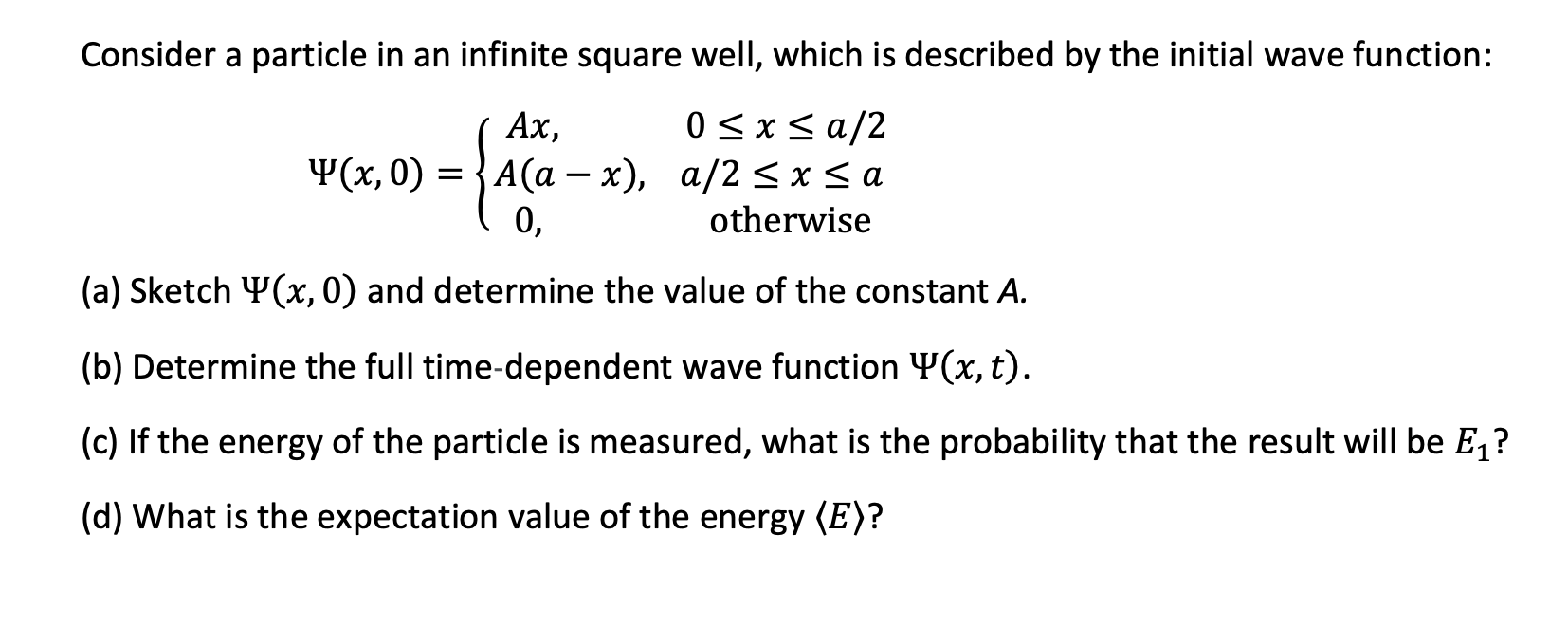 Solved Consider a particle in an infinite square well, which | Chegg.com