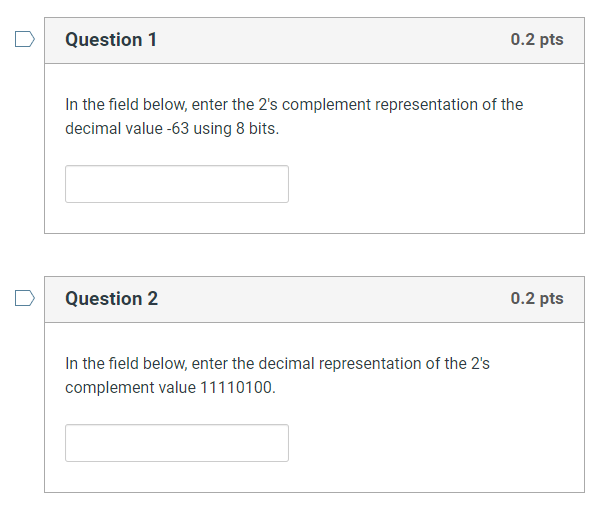 Solved In the field below, enter the 2's complement | Chegg.com