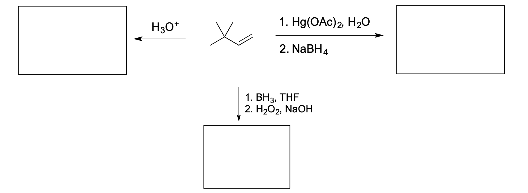 Solved H30+ 1. Hg(OAC)2, H20 2. NaBH4 1. BH3, THE 2. H2O2, | Chegg.com
