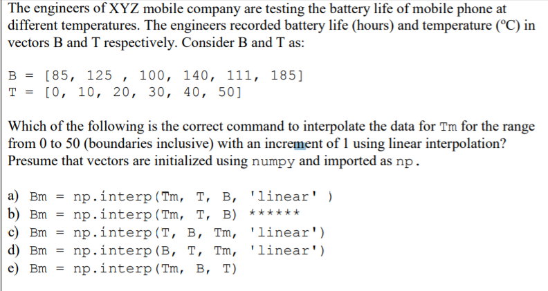 Solved The engineers of XYZ mobile company are testing the | Chegg.com
