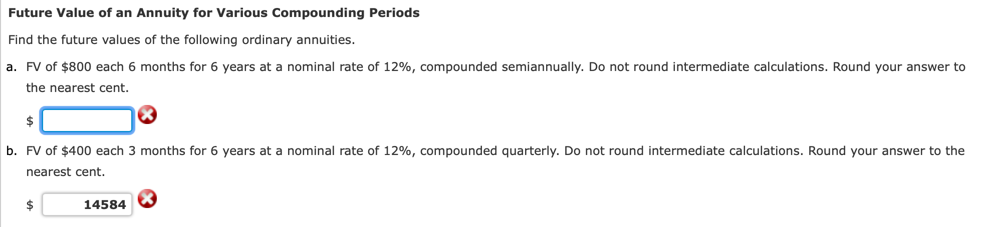 Solved Future Value Of An Annuity For Various Compounding