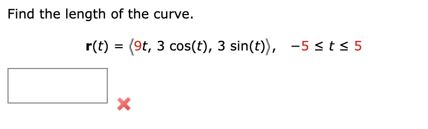 Solved Find the length of the curve. r(t) = (9t, 3 cos(t), 3 | Chegg.com