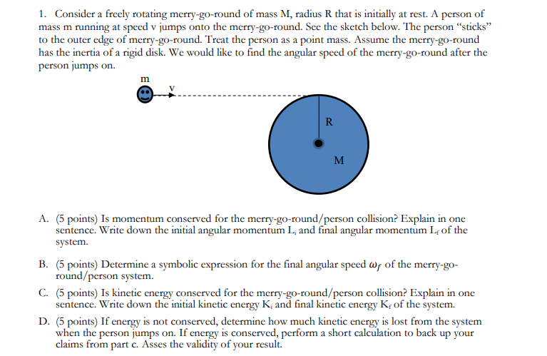 Solved 1. Consider a freely rotating merry-go-round of mass | Chegg.com
