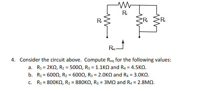 Solved Consider the circuit above. Compute Req for the | Chegg.com