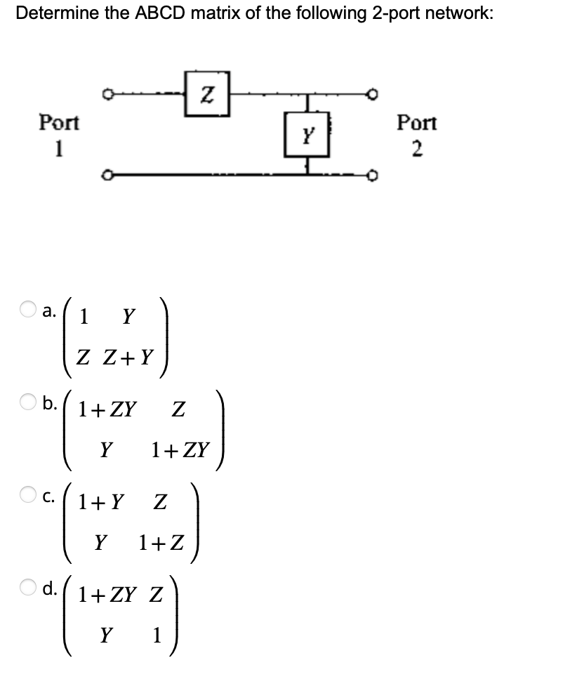 Solved Please find the matrix based on the 2-port network | Chegg.com
