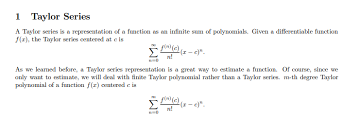 Solved 1 Taylor Series A Taylor series is a representation | Chegg.com