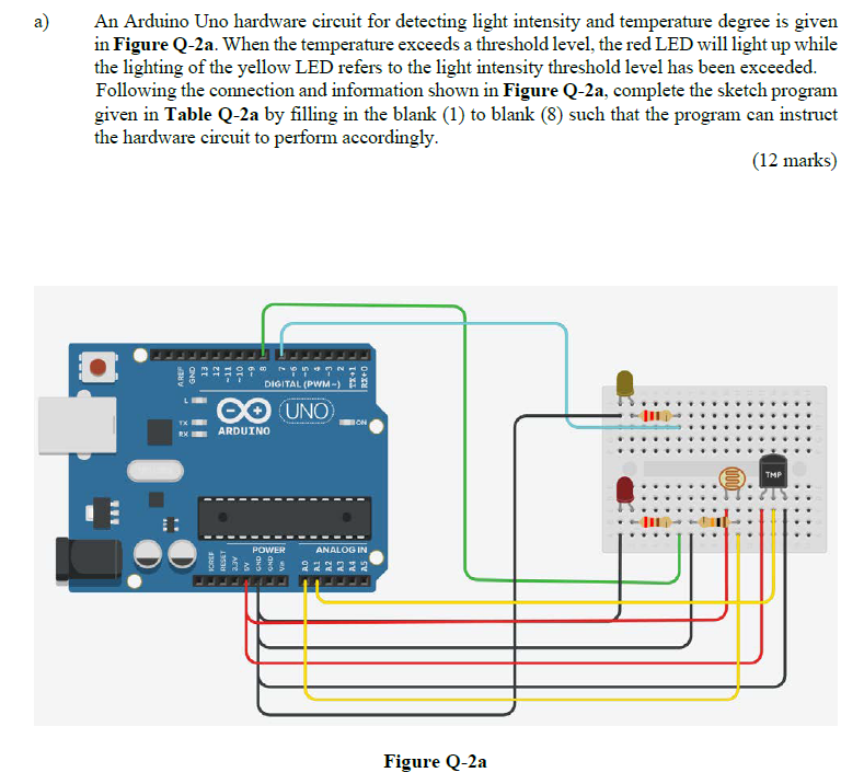 Solved An Arduino Uno Hardware Circuit For Detecting Light