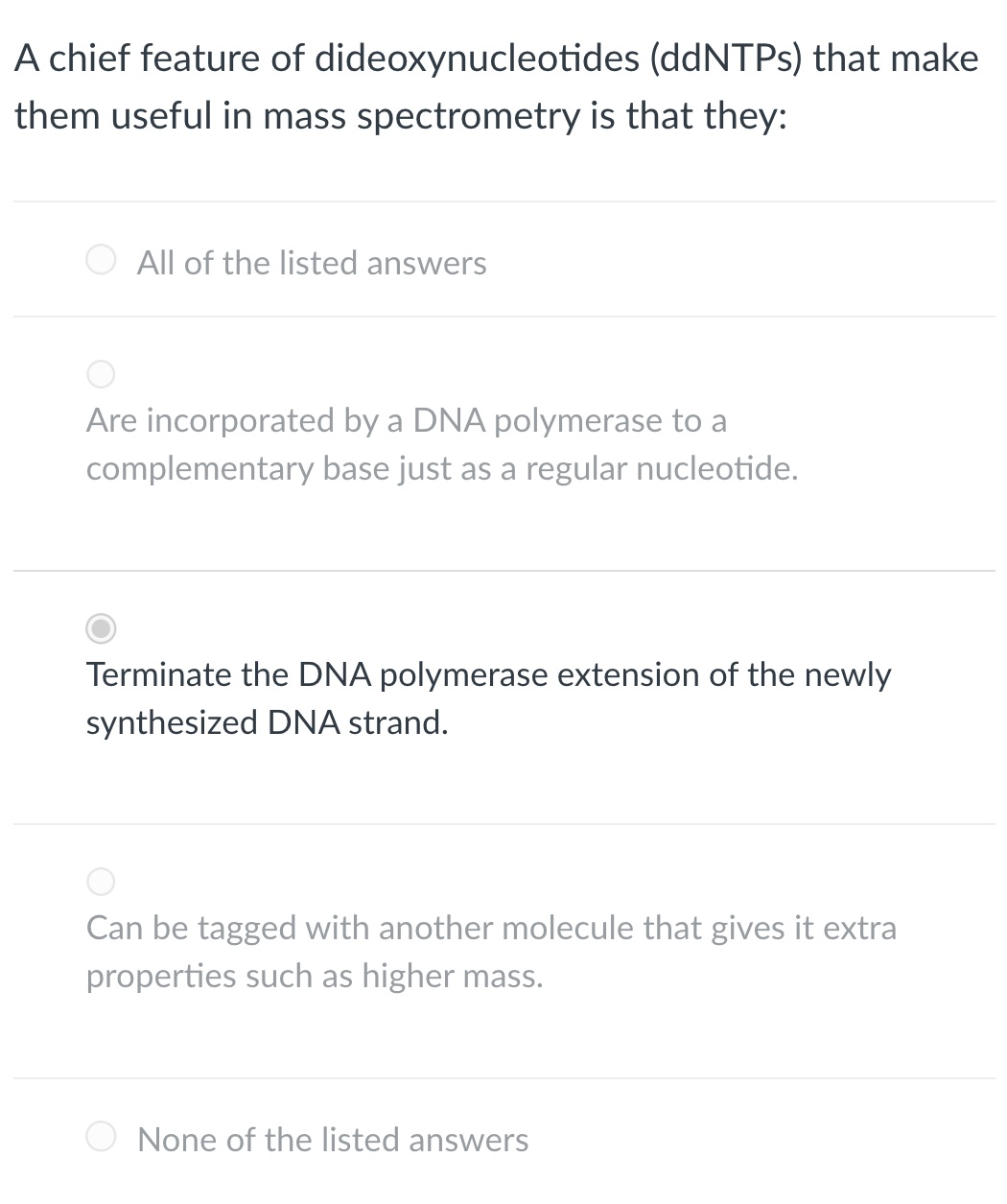 Solved A chief feature of dideoxynucleotides (ddNTPs) ﻿that | Chegg.com