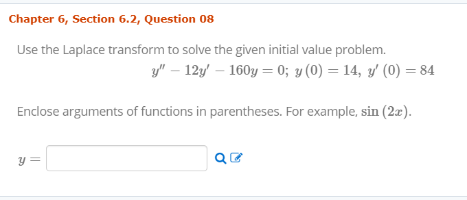 Solved Chapter 6, Section 6.2, Question 08 Use the Laplace | Chegg.com