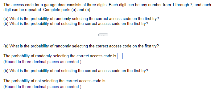 Solved The access code for a garage door consists of three | Chegg.com