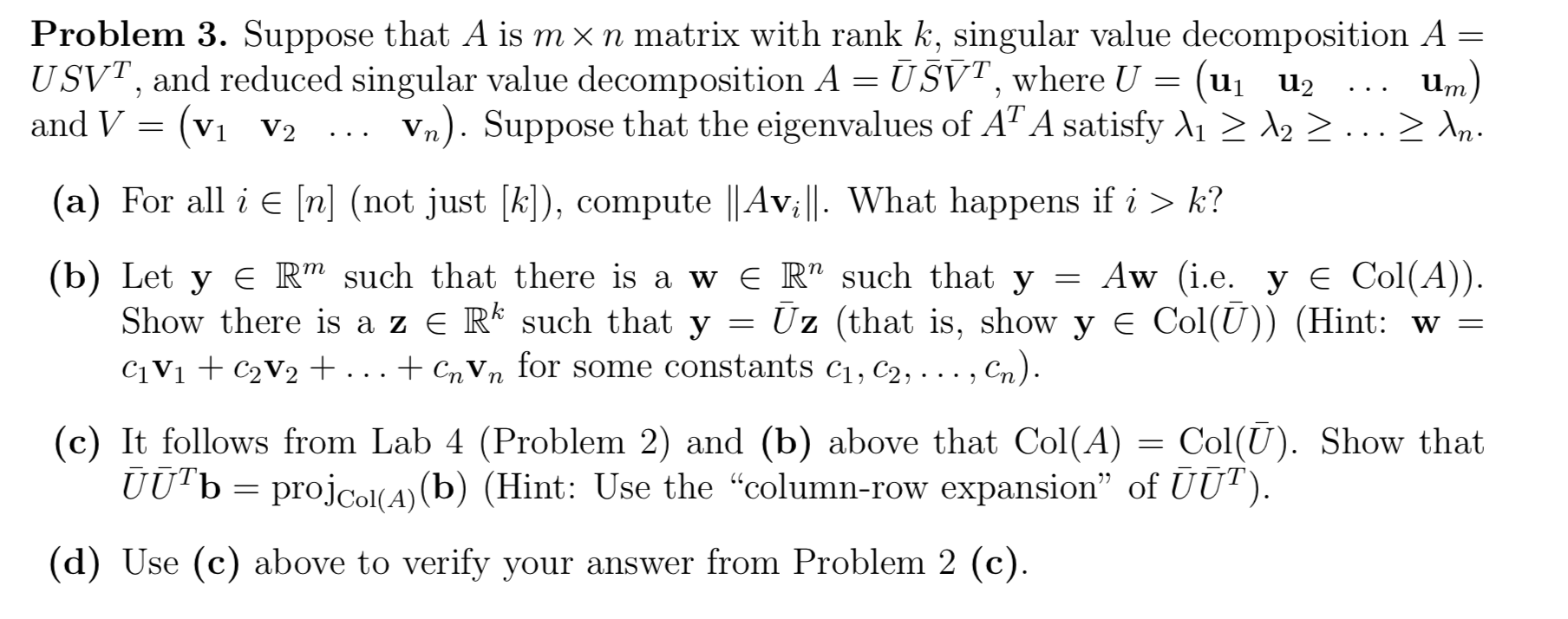 Solved Problem 2. Suppose that A is mxn matrix with rank k | Chegg.com