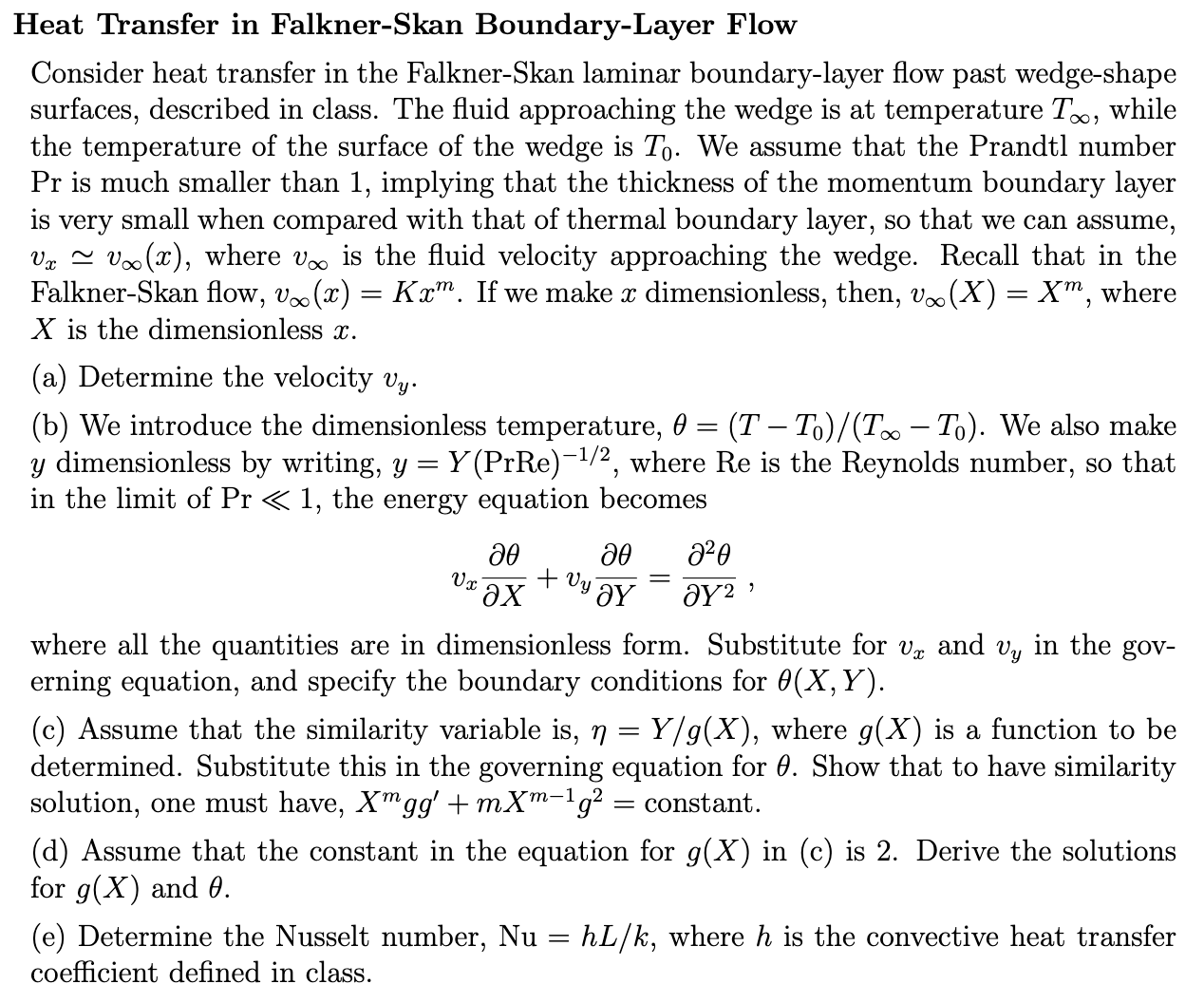 Solved Heat Transfer in Falkner-Skan Boundary-Layer | Chegg.com Solved Heat Transfer in Falkner-Skan Boundary-Layer | Chegg.com