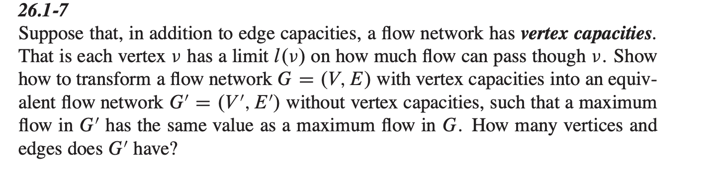 Solved Problem 5. Exercise 26.1-7 (page 714). On modeling | Chegg.com
