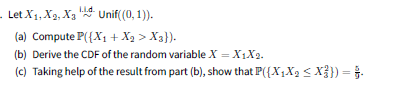 Let x1,x2,x3∼ lild. Unif((0,1)).(a) ﻿Compute | Chegg.com