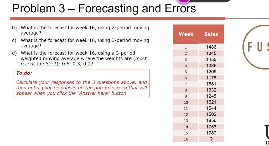 Solved Problem 3 - Forecasting and Errors b) What is the | Chegg.com