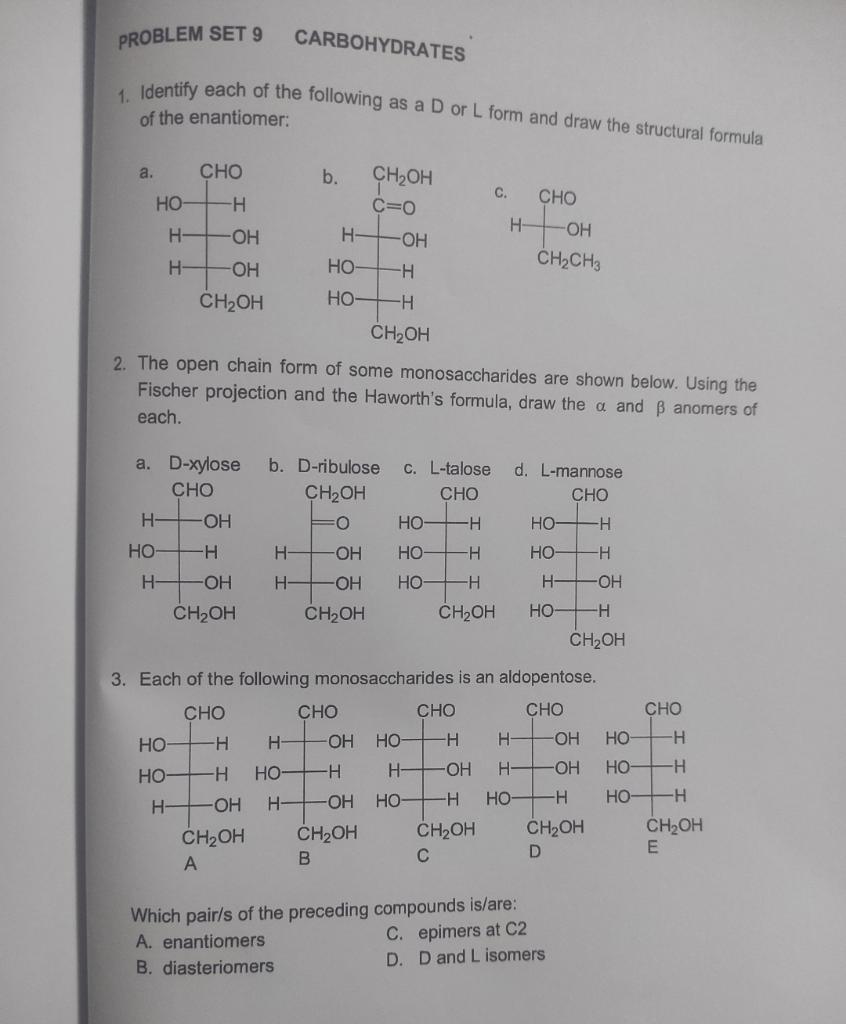Solved 1. Identify each of the following as a D or L form | Chegg.com