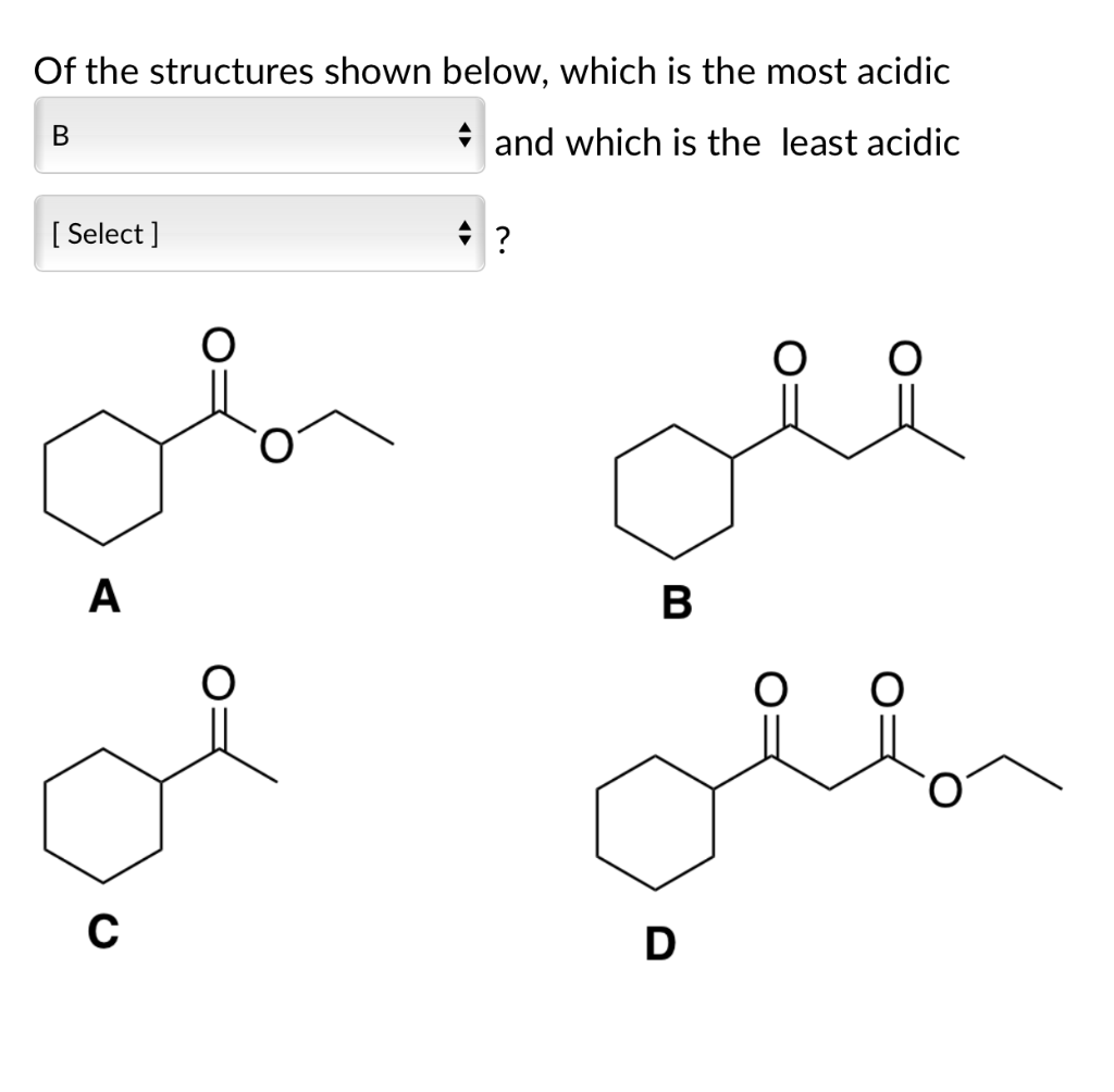 Solved Of the structures shown below, which is the most | Chegg.com
