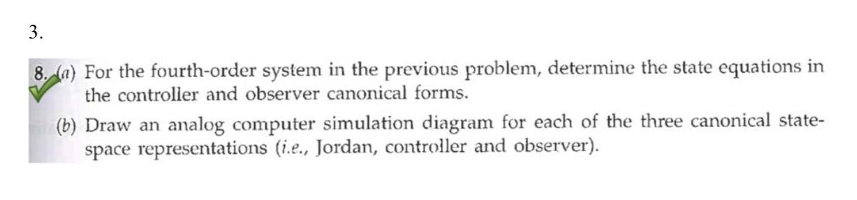 3. 8. (a) For the fourth-order system in the previous | Chegg.com