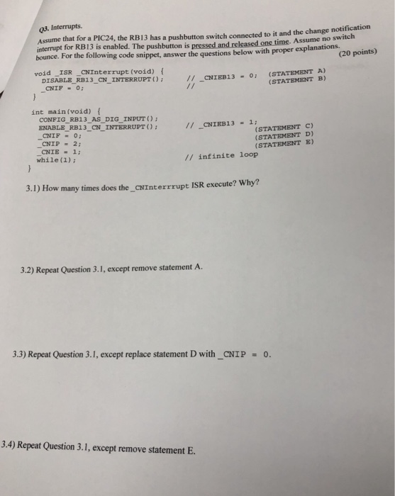 Solved Q3. Interrupts. Assume that for a PIC24, the RB13 has | Chegg.com