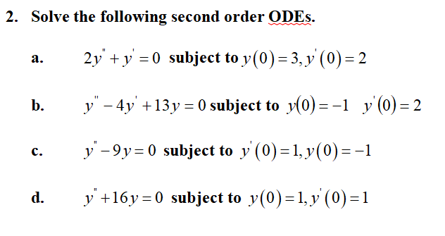 2 Solve The Following Second Order Odes A