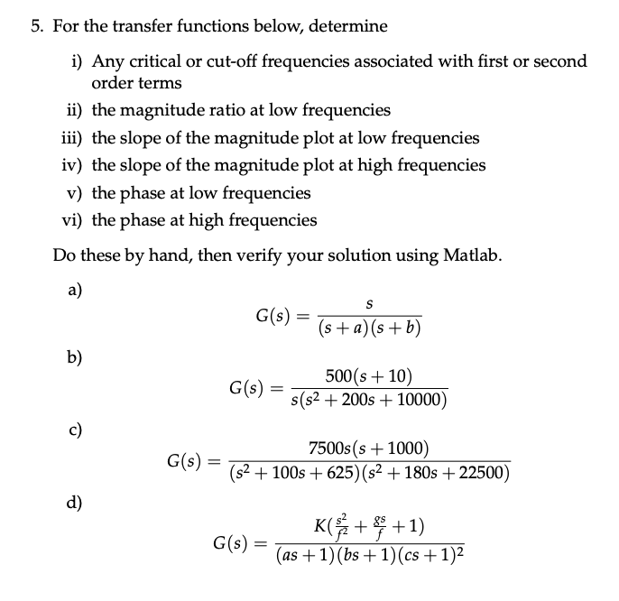 For the transfer functions below, determinei) ﻿Any | Chegg.com