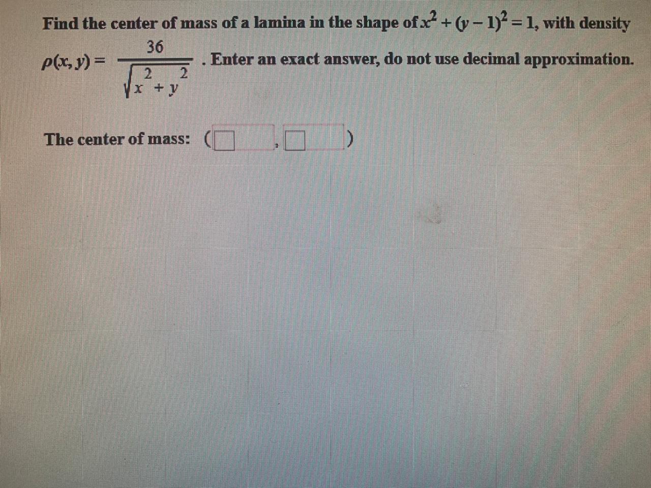 Solved Find the center of mass of a lamina in the shape of | Chegg.com