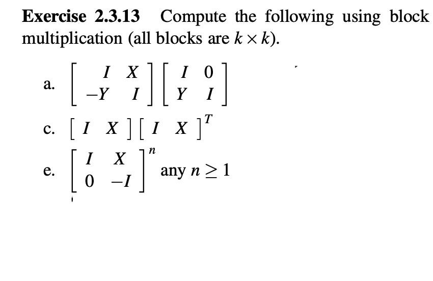 Solved Exercise 2.3.13 Compute the following using block | Chegg.com