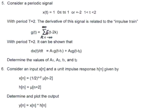Solved 5. Consider a periodic signal x(t)=10≤t≤1 or =−21 | Chegg.com