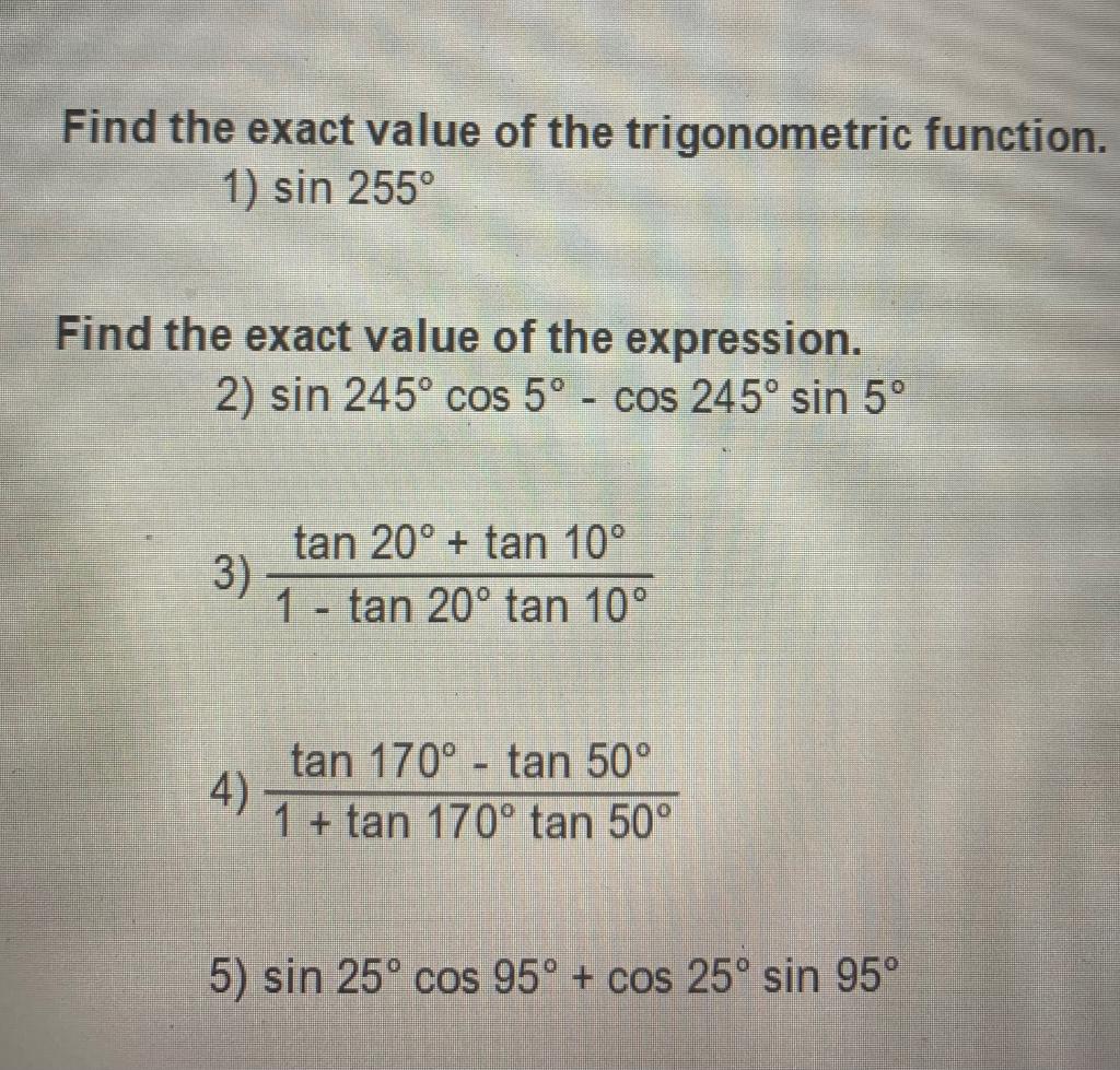 Solved Find the exact value of the trigonometric function. | Chegg.com