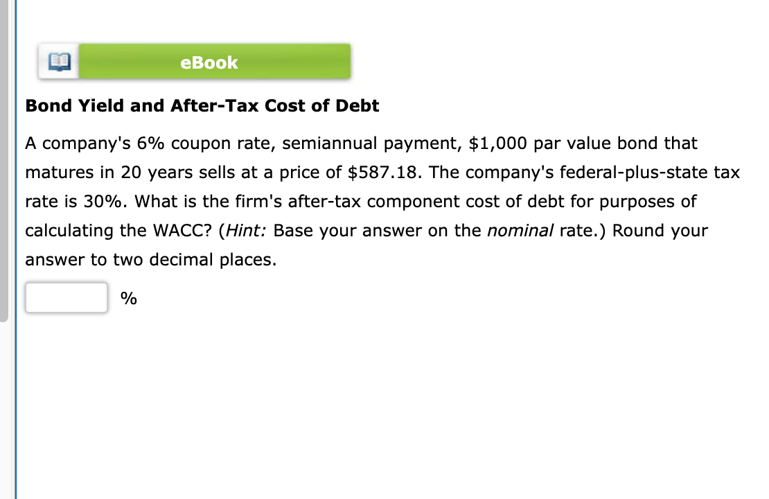 Solved Bond Yield and After-Tax Cost of Debt A company's 6% | Chegg.com