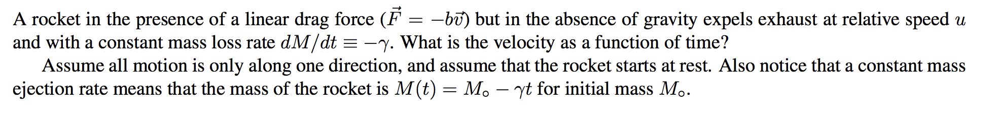 Solved A rocket in the presence of a linear drag force (F = | Chegg.com