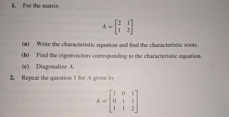 Solved 1. For the matrix (a) Write the characteristic | Chegg.com