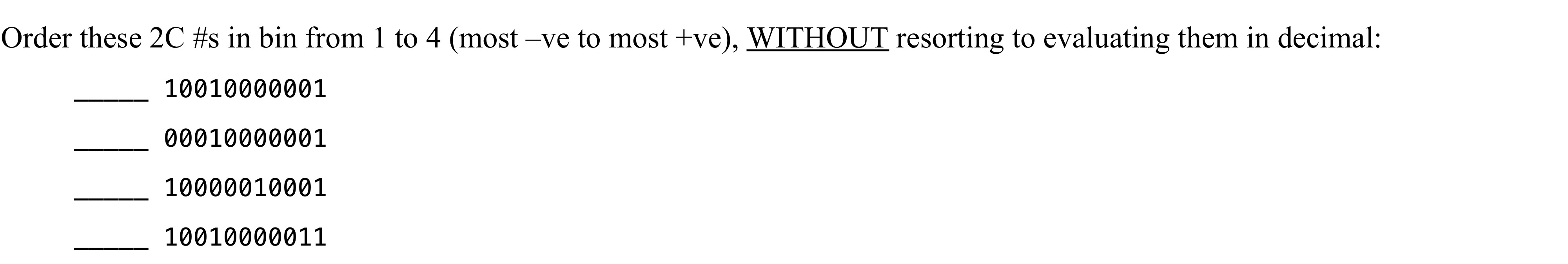Solved Drder these 2C# s in bin from 1 to 4 (most -ve to | Chegg.com