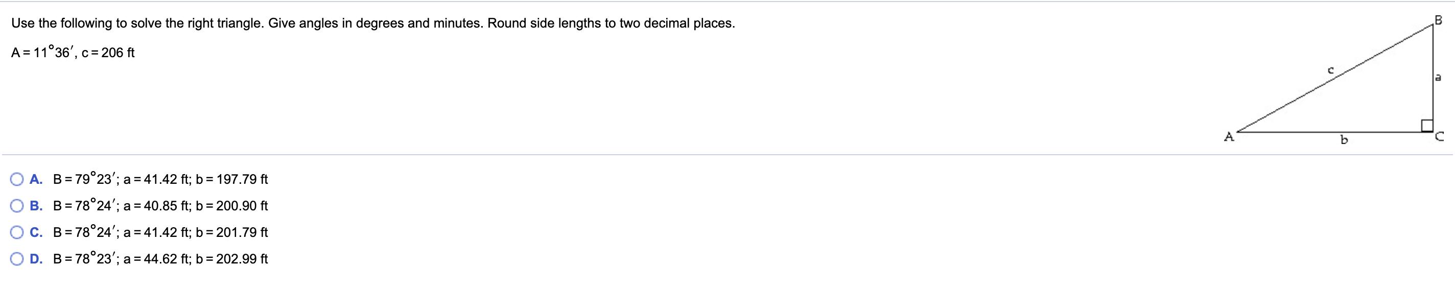 Solved Use the following to solve the right triangle. Give | Chegg.com