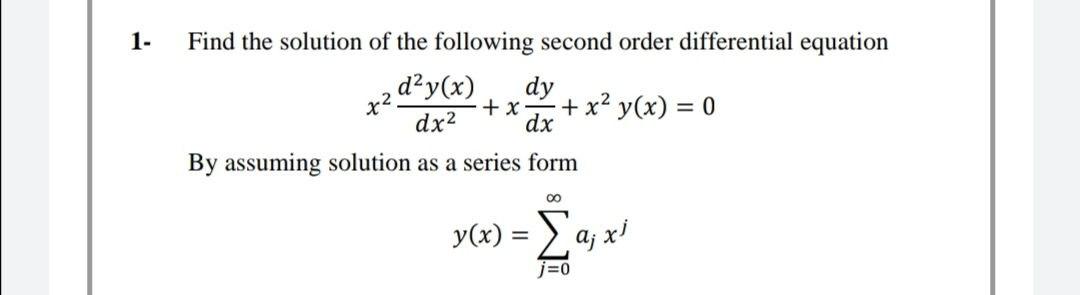 Solved 1- Find the solution of the following second order | Chegg.com