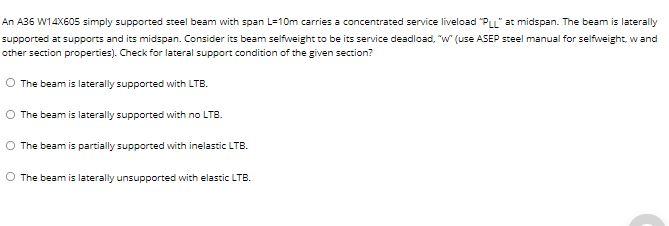 Solved An A35 W14X605 simply supported steel beam with span | Chegg.com